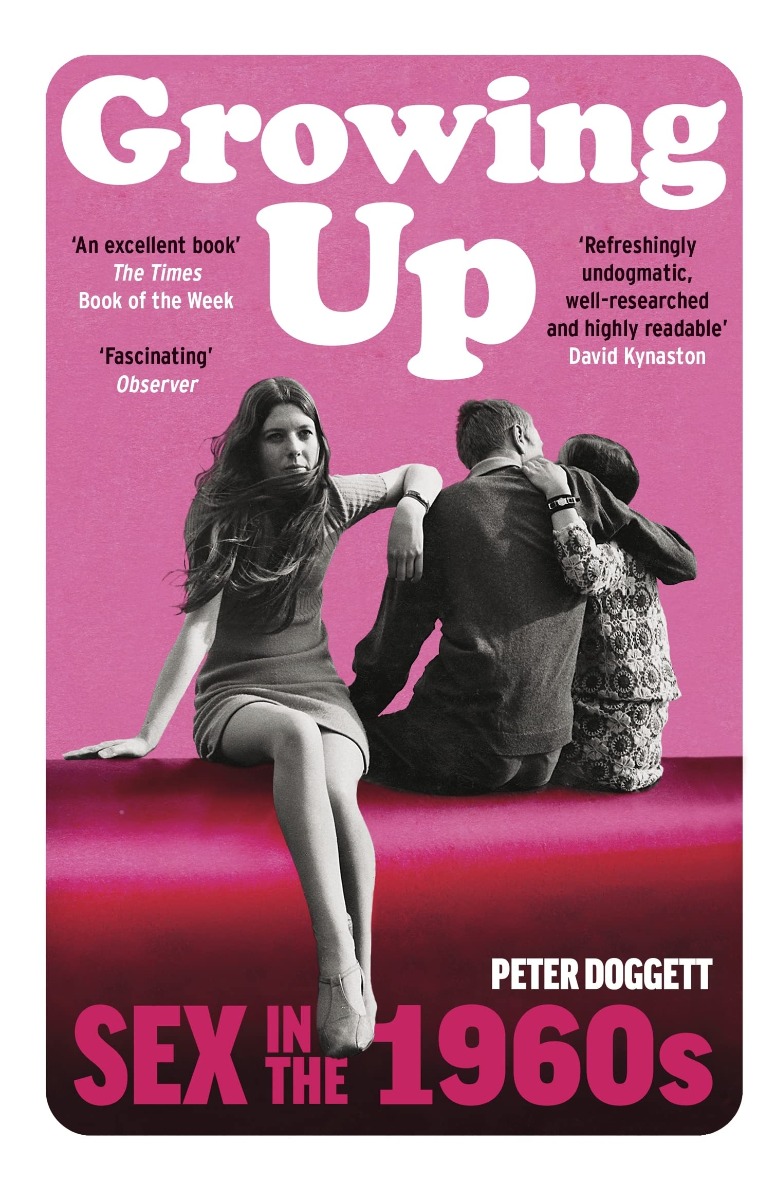Книга «growing Up Sex In The 1960s Питер Доггетт купить по цене