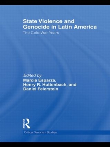 Книга «State Violence and Genocide in Latin America: The Cold War Years ...
