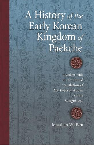 Книга «A History of the Early Korean Kingdom of Paekche, together with ...