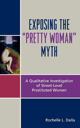 Книга «Exposing the 'Pretty Woman' Myth: A Qualitative Investigation of ...