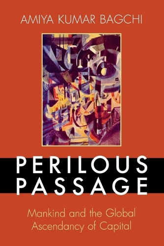 Книга «Perilous Passage: Mankind and the Global Ascendancy of Capital ...