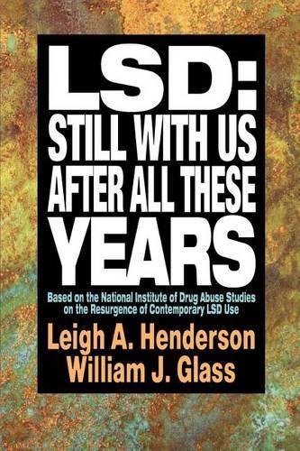 Книга «LSD: Still With Us After All These Years: Based on the National ...