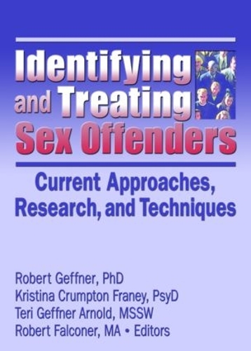 Книга «identifying And Treating Sex Offenders Current Approaches