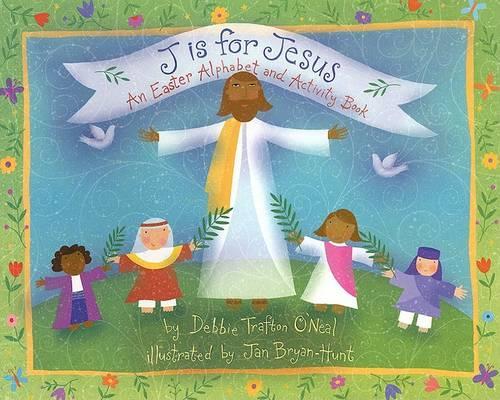 Книга «J is for Jesus: An Easter Alphabet and Activity Book» – Деббі ...