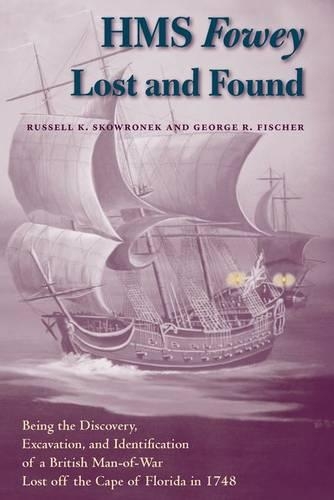 Книга «HMS ""Fowey"" Lost and Found: Being the Discovery, Excavation ...
