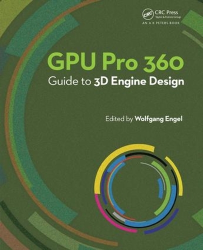 Книга «GPU Pro 360 Guide to 3D Engine Design» – Вольфганг Энгель, купить по цене 0 на YAKABOO ...