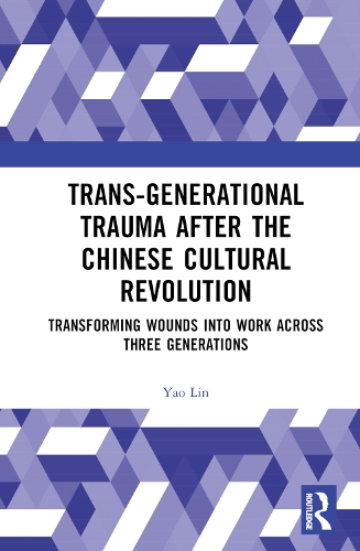Книга «Trans-Generational Trauma After the Chinese Cultural Revolution ...