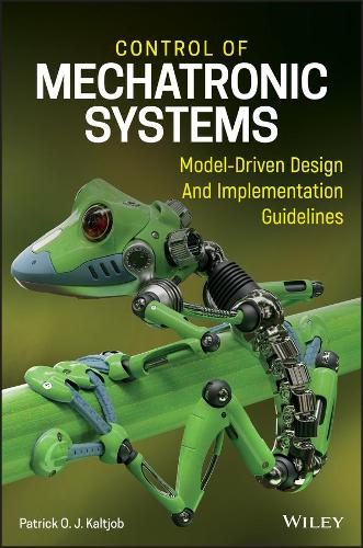 Книга «Control of Mechatronic Systems: Model-Driven Design and ...