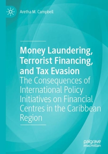 Книга «Money Laundering, Terrorist Financing, and Tax Evasion: The Consequences of International ...