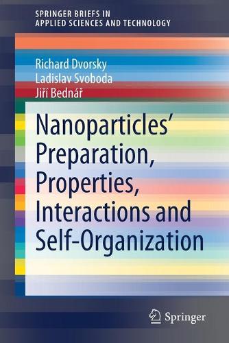 Книга «Nanoparticles’ Preparation, Properties, Interactions and Self-Organization» – Іржі ...