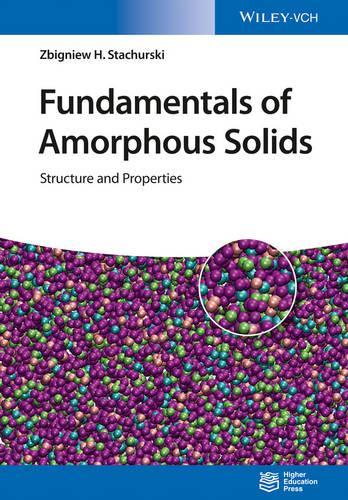 Книга «Fundamentals of Amorphous Solids: Structure and Properties ...