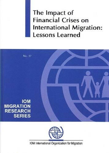Книга «The impact of financial crises on international migration: lessons learned ...