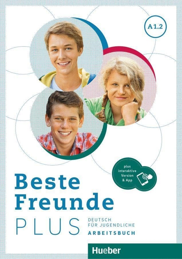 Книга «Beste Freunde PLUS A1.2 Arbeitsbuch plus interaktive Version» – Мануела Джорджіякакі ...