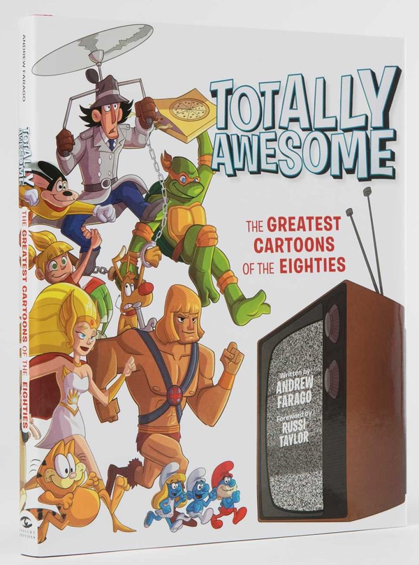 Книга «Totally Awesome. The Greatest Cartoons of the Eighties» – Эндрю ...