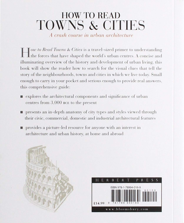 Книга «How to Read Towns and Cities: A Crash Course in Urban ...