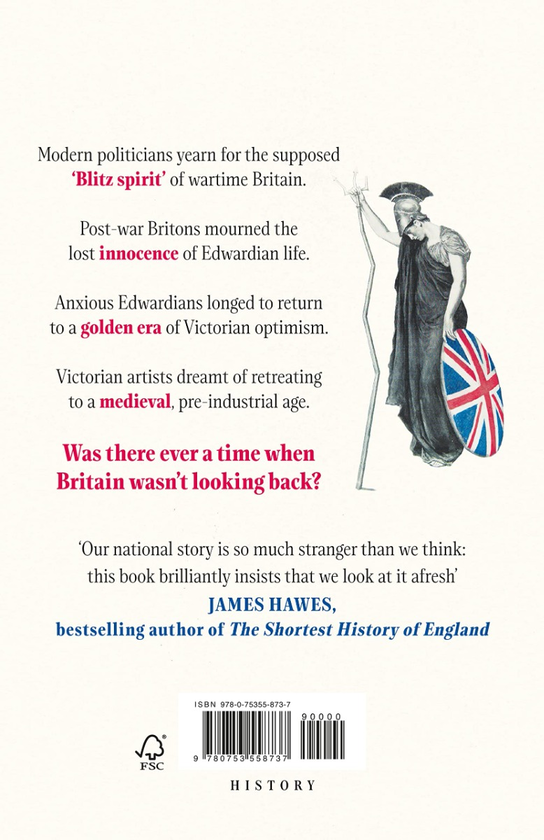 Книга «Rule, Nostalgia. A Backwards History of Britain» – Ханна Роуз ...