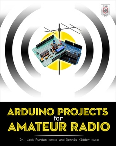 Книга «Arduino Projects for Amateur Radio» – Денніс Кіддер, купити за ціною 1903 на YAKABOO ...