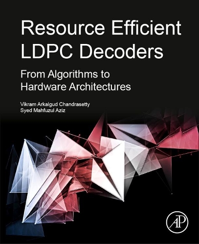 Книга «Resource Efficient LDPC Decoders: From Algorithms to Hardware ... Книга «Resource Efficient LDPC Decoders: From Algorithms to Hardware ...
