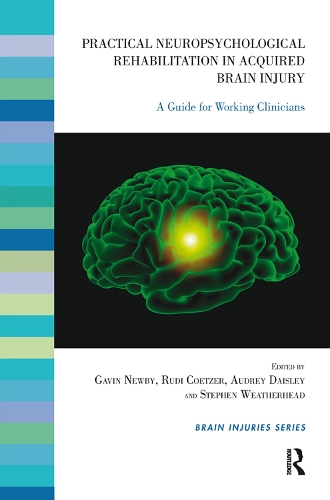 Книга «Practical Neuropsychological Rehabilitation in Acquired Brain Injury: A Guide for Working ...