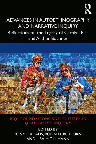 Книга «Advances in Autoethnography and Narrative Inquiry: Reflections ...