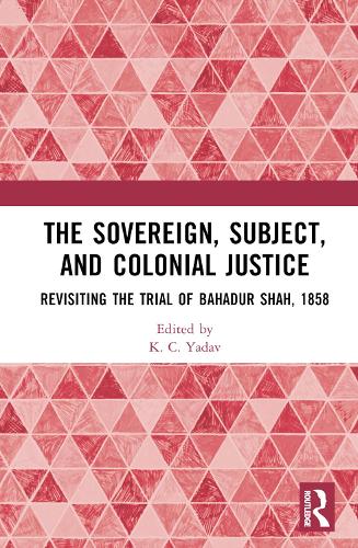 Книга «The Sovereign, Subject and Colonial Justice: Revisiting the ...