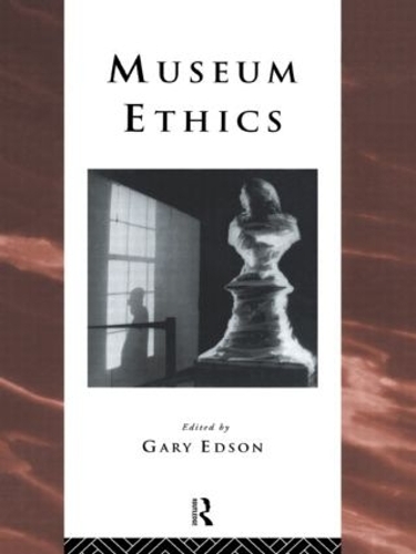 Книга «Museum Ethics: Theory and Practice» – , купить по цене 2538 на ...