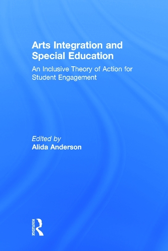 Книга «Arts Integration and Special Education: An Inclusive Theory of ...