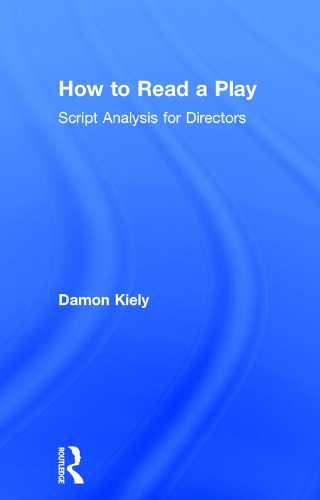 Книга «How to Read a Play: Script Analysis for Directors» – Деймон ...