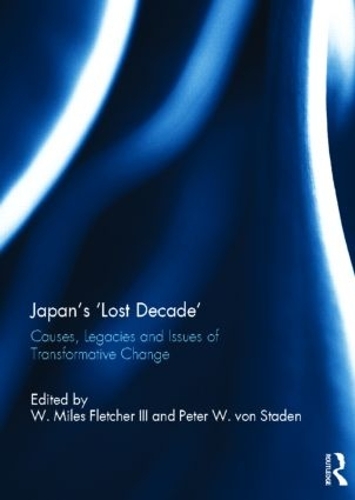 Книга «Japan's 'Lost Decade': Causes, Legacies and Issues of ...