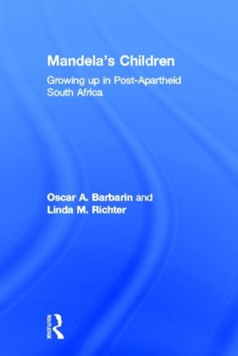 Книга «Mandela's Children: Growing Up in Post-Apartheid South Africa» – Линда М. Рихтер, купить ...