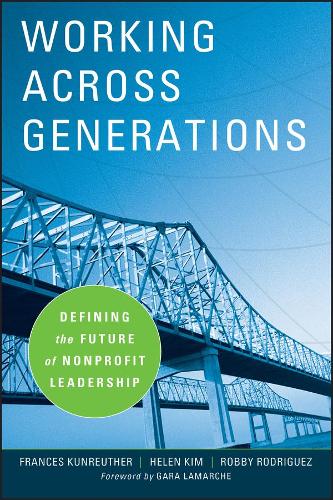 Книга «Working Across Generations: Defining the Future of Nonprofit ...