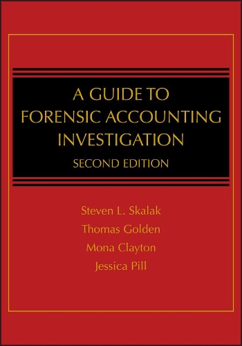 Книга «A Guide to Forensic Accounting Investigation» – Джессіка С. Пілл ...