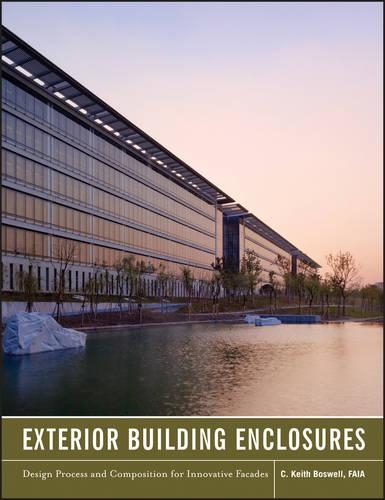 Книга «Exterior Building Enclosures: Design Process and Composition for Innovative Facades ...