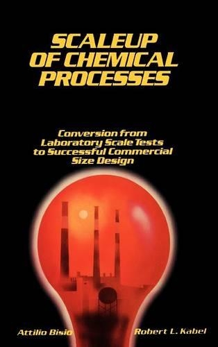 Книга «Scaleup of Chemical Processes: Conversion from Laboratory Scale ...