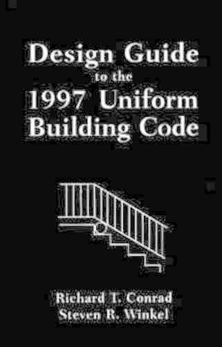 Книга «Design Guide to the 1997 Uniform Building Code» – Ричард Т. Конрад, купить по цене 7838 ...
