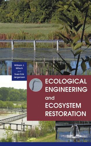 Книга «Ecological Engineering and Ecosystem Restoration» – Свен Эрик Йоргенсен, купить по цене ...