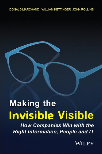 Книга «Making the Invisible Visible: How Companies Win with the Right ...