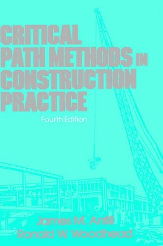 Книга «Critical Path Methods in Construction Practice» – Джеймс М. Антилл, купить по цене 0 на ...