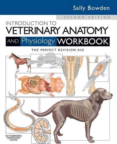 Книга «Introduction to Veterinary Anatomy and Physiology Workbook ...