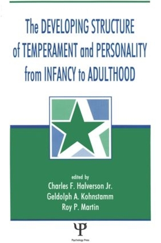 Книга «The Developing Structure of Temperament and Personality From ...