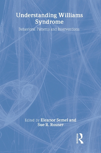 Книга «understanding Williams Syndrome Behavioral Patterns And