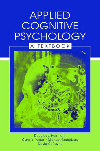 Книга «Applied Cognitive Psychology: A Textbook» – Керол Й. Йодер ...