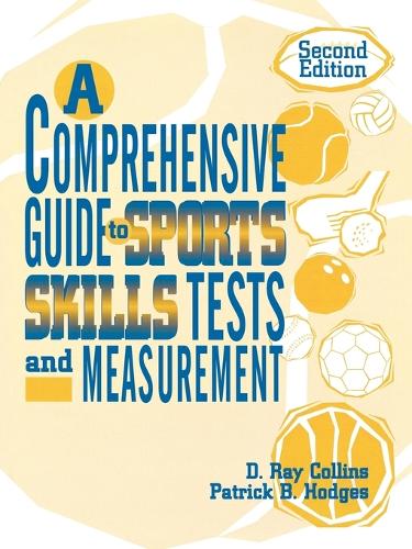 Книга «A Comprehensive Guide to Sports Skills Tests and Measurement ...
