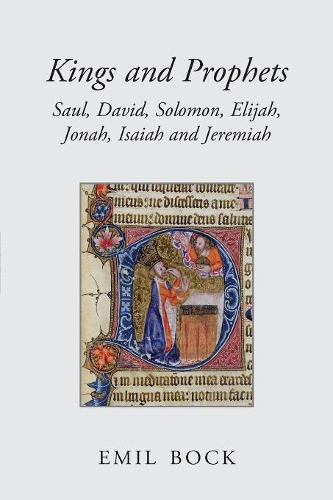 Книга «Kings and Prophets: Saul, David, Solomon, Elijah, Jonah, Isaiah and Jeremiah» – Еміль Бок ...