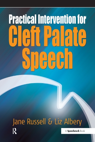 Книга «Practical Intervention for Cleft Palate Speech» – Лиз Альбери ...