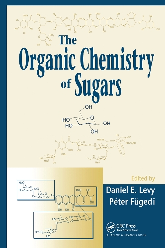 Книга «The Organic Chemistry of Sugars» – , купити за ціною 3629 на ...