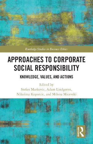 Книга «Approaches to Corporate Social Responsibility: Knowledge, Values ...