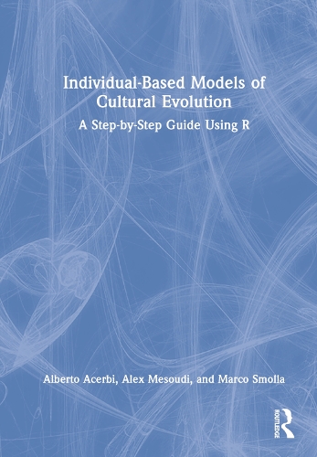 Книга «Individual-Based Models of Cultural Evolution: A Step-by-Step ...