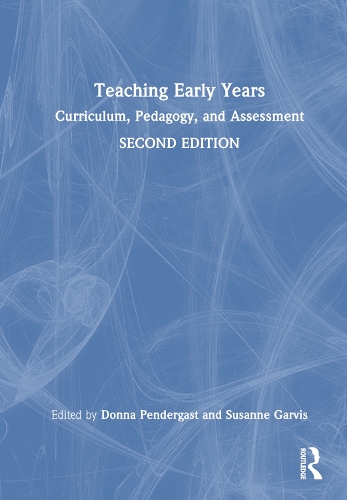 Книга «Teaching Early Years: Curriculum, Pedagogy, and Assessment ...