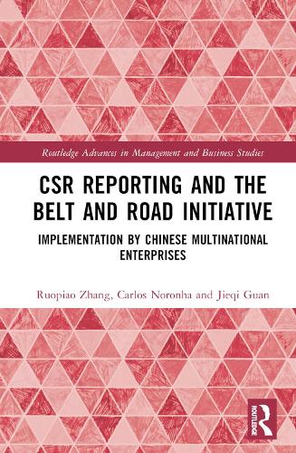 Книга «CSR Reporting and the Belt and Road Initiative: Implementation by Chinese Multinational ...